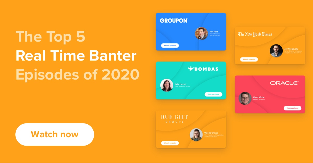 The Top 5 Real Time Banter Episodes of 2020 - LiveIntent