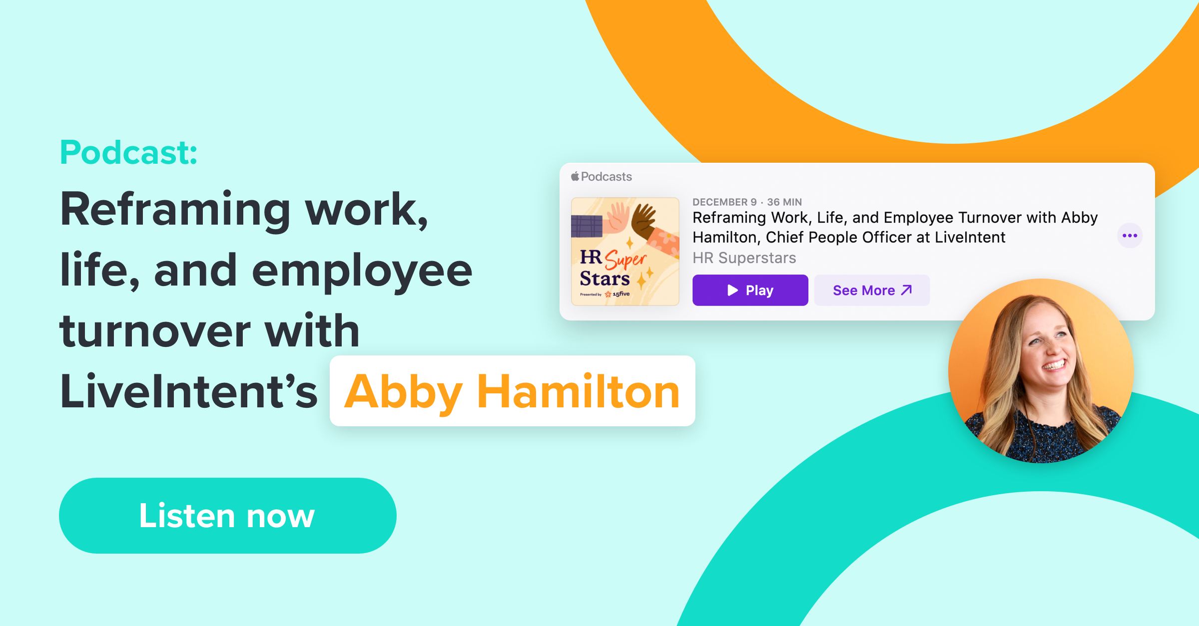 Reframing work, life, and employee turnover with LiveIntent's Abby ...