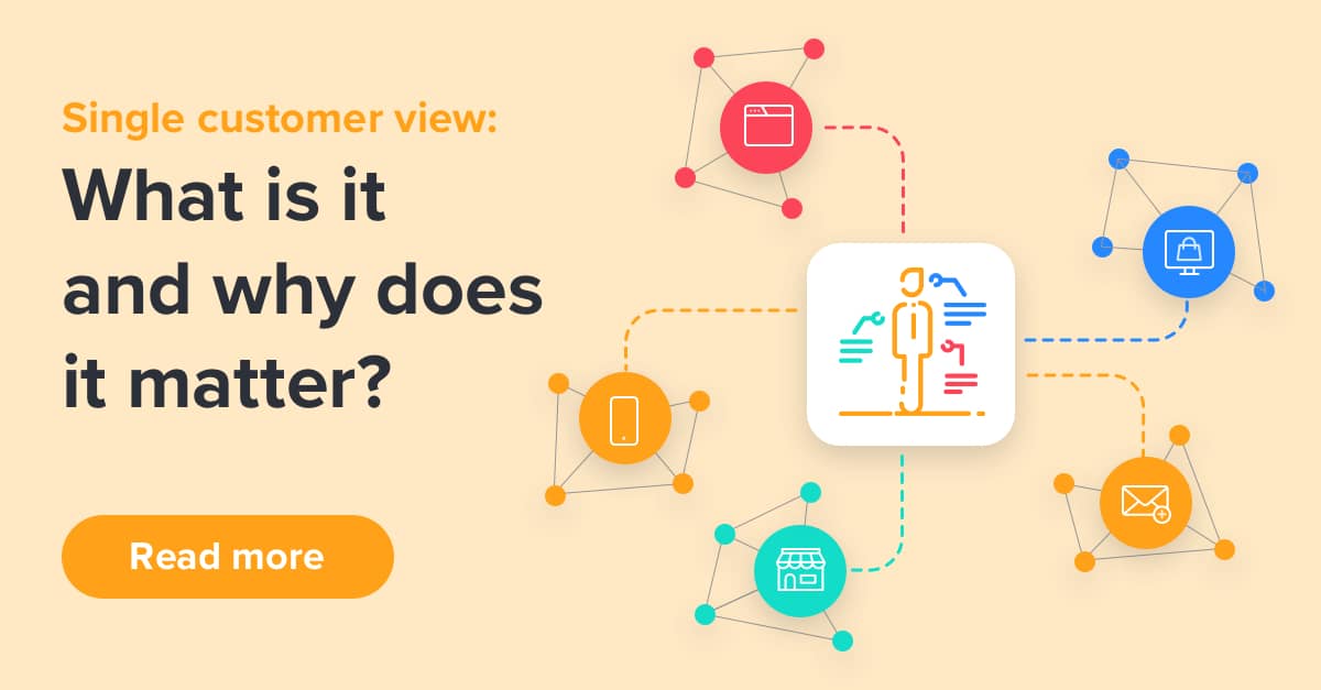 Single customer view: What is it and why does it matter? - LiveIntent