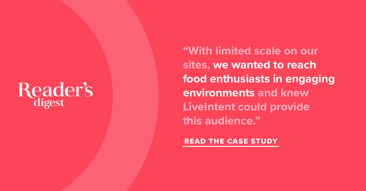 Reader's Digest Expands Audiences to Engage Foodies Everywhere - LiveIntent