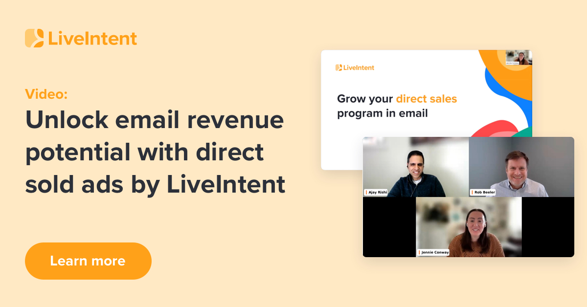 Video: Unlock email revenue potential with direct sold ads by LiveIntent - LiveIntent